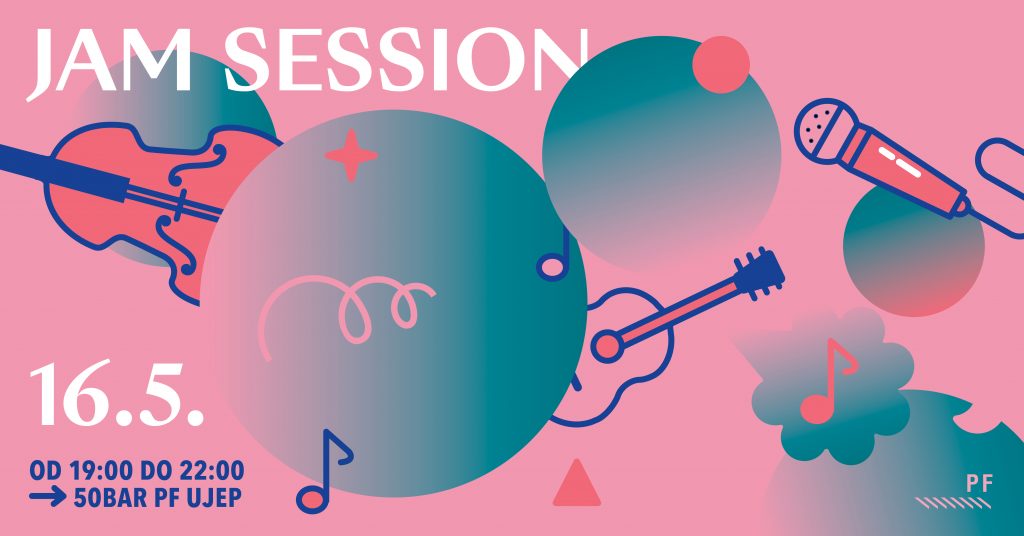 Jam Session – Pedagogická fakulta UJEP